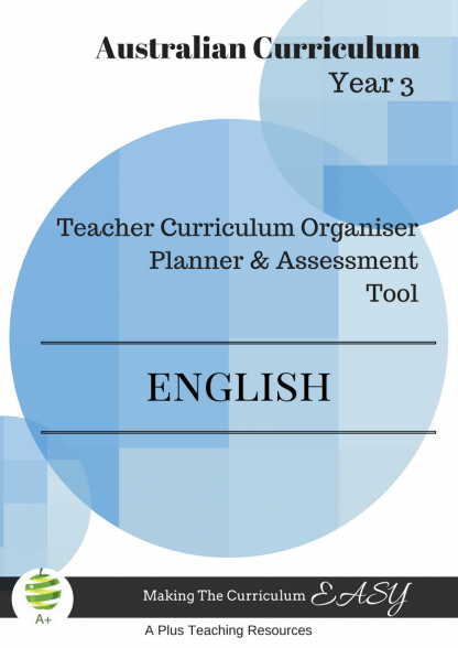 Year 3 Australian Curriculum English Organiser: Teachers Timesaver!