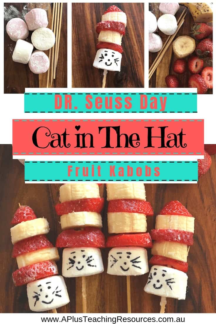 EASY Dr Seuss Kabobs {Cat in the Hat Recipe} | A Plus Teaching Resources