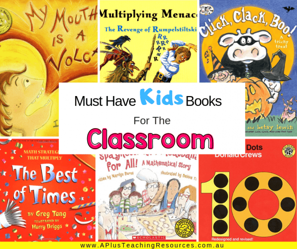 Must Have Children's Books For Your Classroom! | A Plus Teaching Resources
